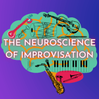 THE NEUROSCIENCE OF IMPROVISATION – Exploring the neurobiology of ...